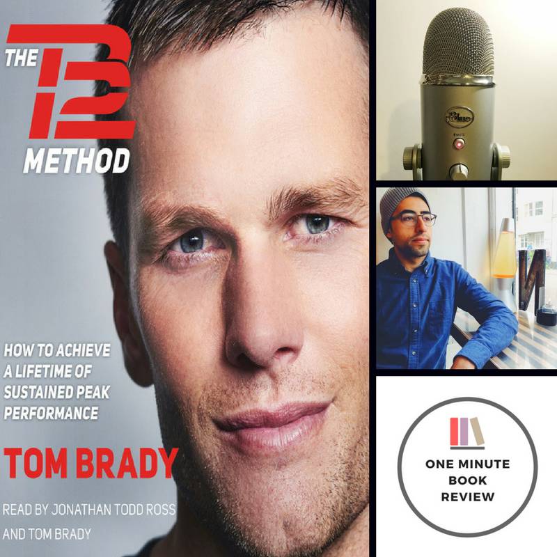 One Minute Book Review — The TB12 Method by Tom Brady | by Aun Abdi ...