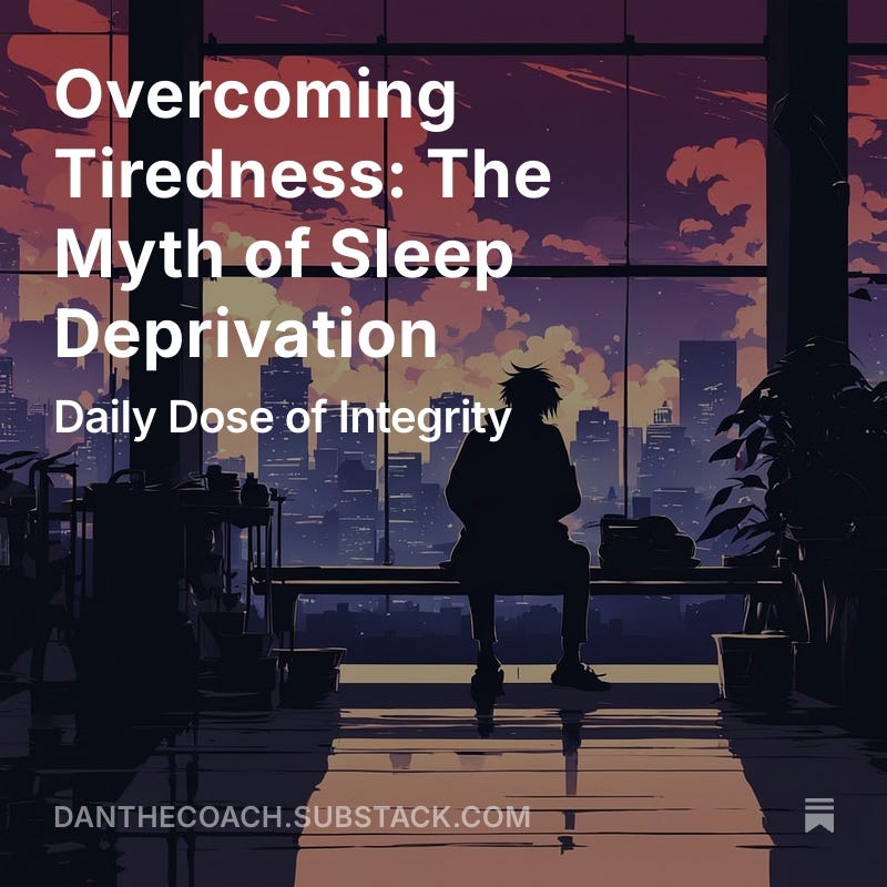 Overcoming Tiredness: The Myth of Sleep Deprivation | by Daniel Munro ...
