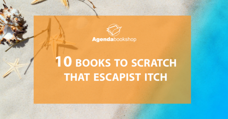10 books to scratch that escapist itch | by Cara Higgins | Agenda ...