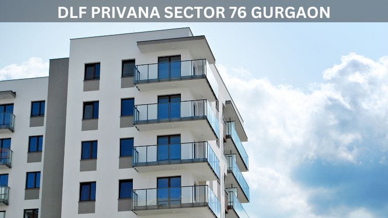 DLF Privana Sector 76 Gurgaon | Spaces For Luxury Living | by Real ...