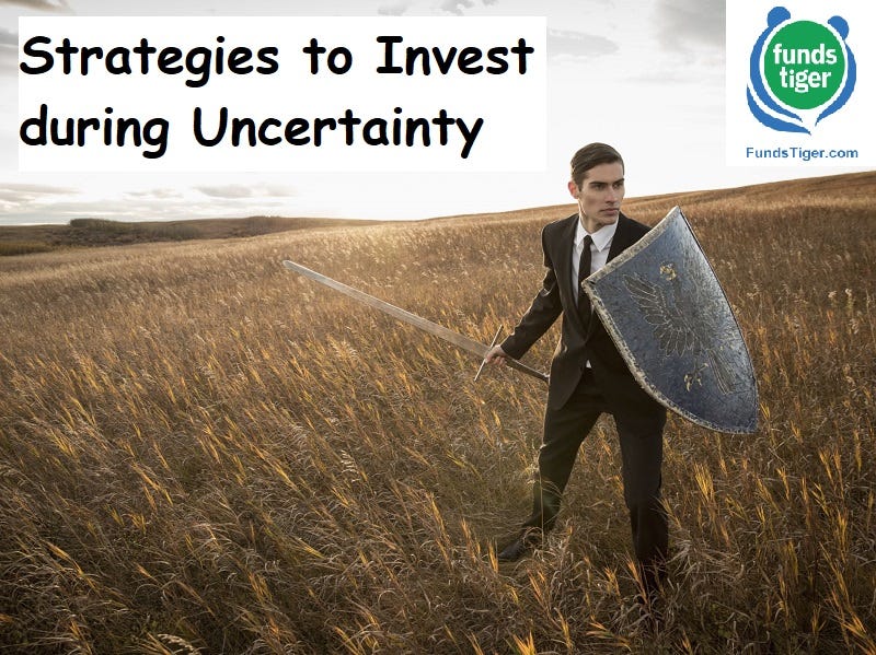 Smart Strategies to Invest during Uncertainty | by Surekha Shetty | Medium