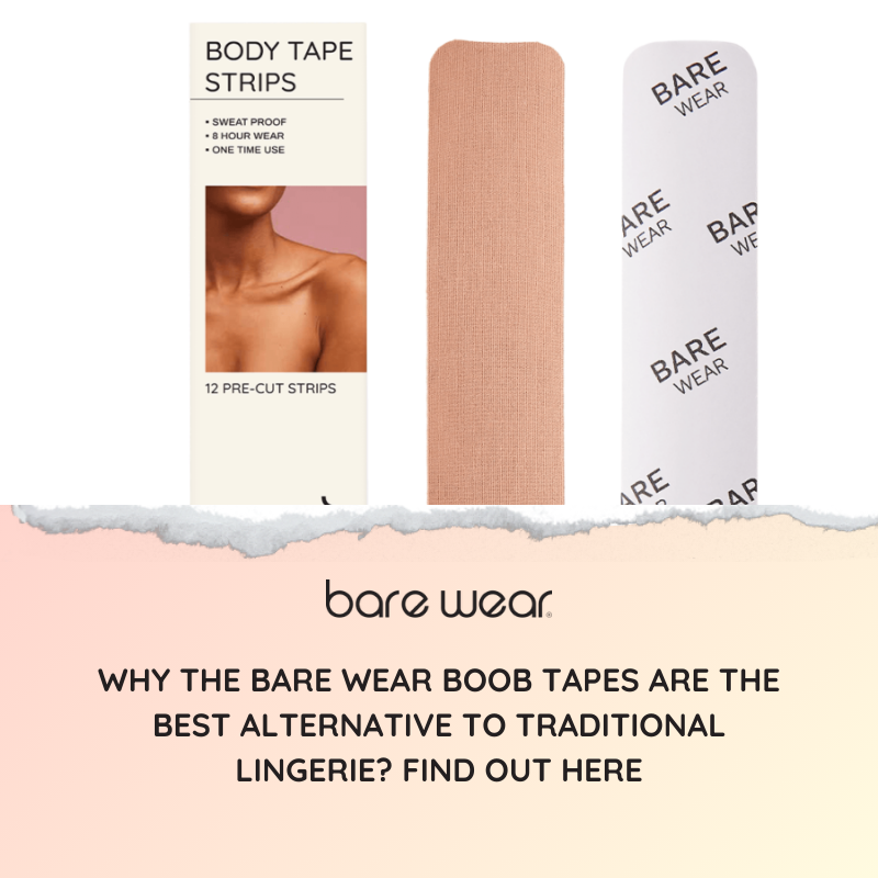 Are Boob Tapes Right For Summer Wear? - Barewear - Medium