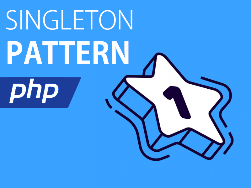 Mastering the Singleton Pattern in PHP: From Bad Code to Best Practices | by Murilo Livorato ...