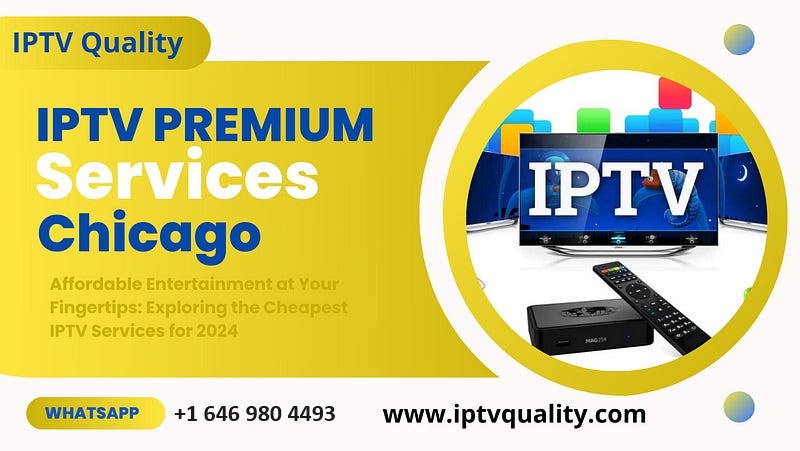 IPTV Subscription Premium in Chicago | IPTV Quality | Medium