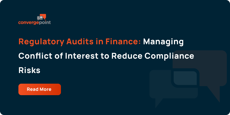 Regulatory Audits in Finance: Managing Conflict of Interest to Reduce Compliance Risks | by ...