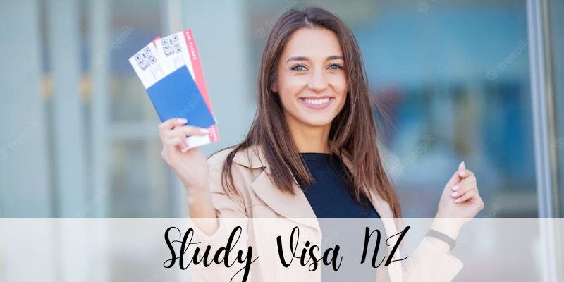 New Zealand Study Visa Process - Study Visa New Zealand - Medium