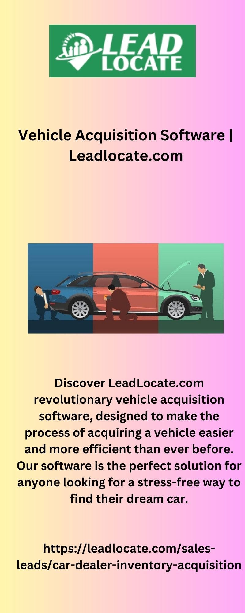 Vehicle Acquisition Software | Leadlocate.com - leadlocate - Medium