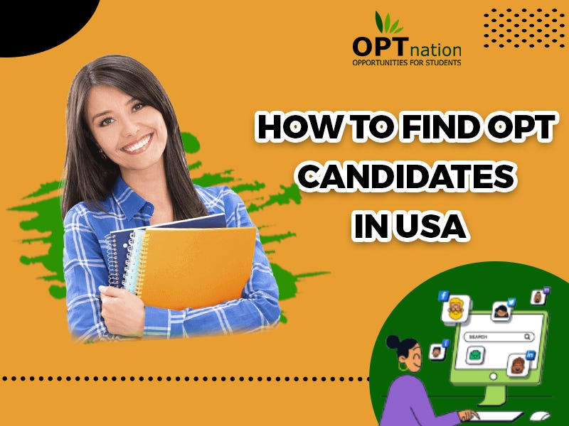 How To Find OPT Candidates in USA | by OPTresumes | Medium