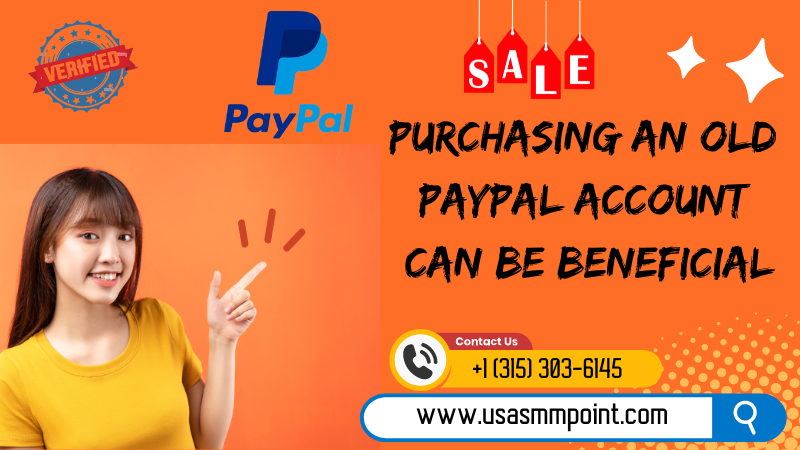 Purchasing an old PayPal account can be beneficial | by John Bellman | May, 2024 | Medium