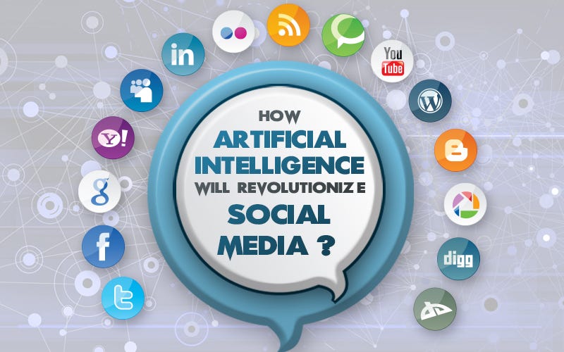 Role Of Artificial Intelligence In Social Media By Andrea Maria Medium