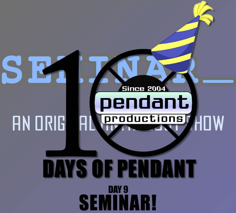 10 Days of Pendant — Day 9 — Seminar | by Landon Beall | Medium