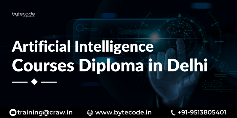 Pursuing a Diploma in Artificial Intelligence in Delhi: Bytecode ...