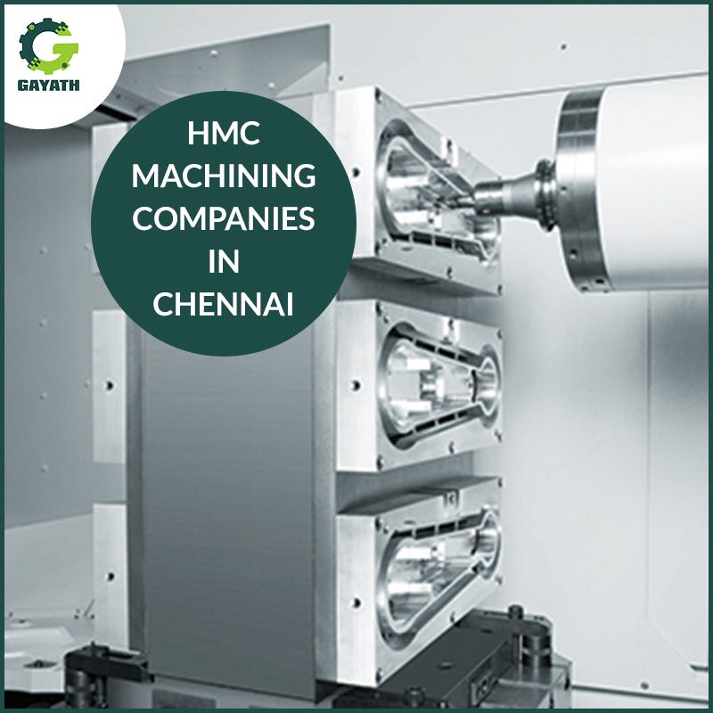 HMC machining companies in Chennai - Gayathrib - Medium