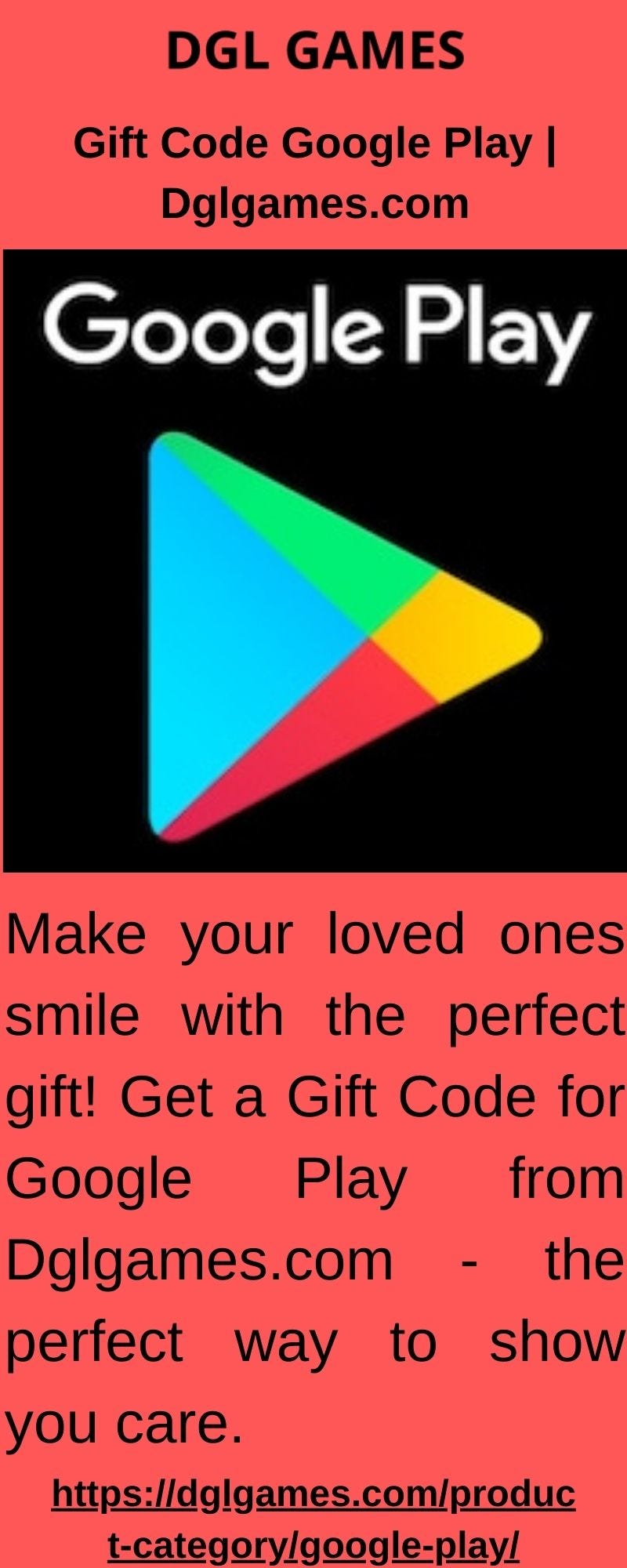 Gift Code Google Play | Dglgames.com - DGL GAMES - Medium