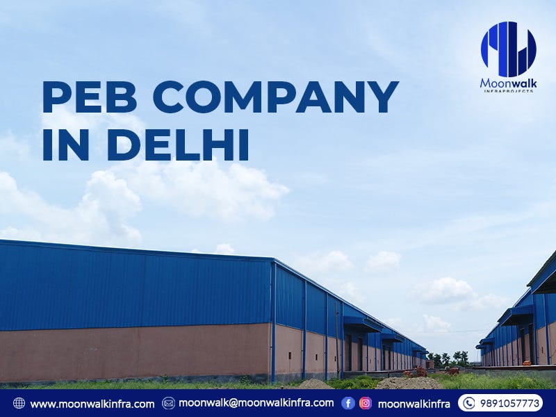 Peb Company in Delhi - Moonwalkinfra - Medium