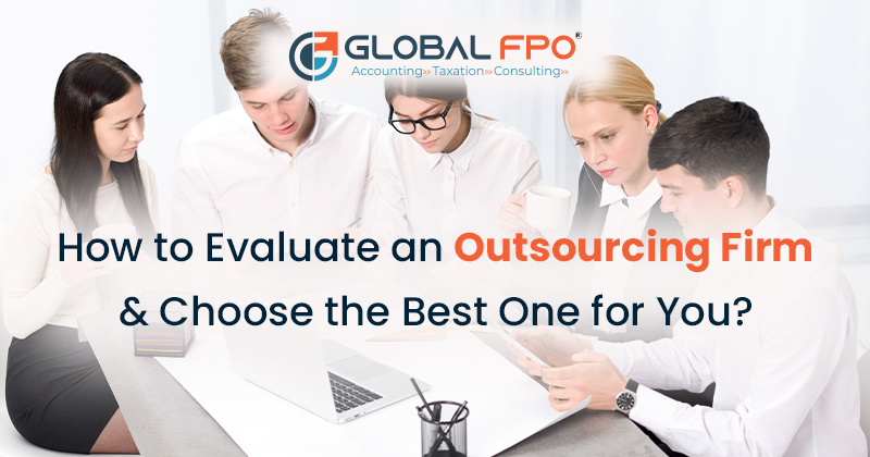 Tips for Evaluate an Outsourcing Company and Selecting the Right One ...
