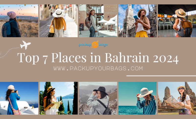 Top 7 Places in Bahrain 2024- Packup Your Bags | by Packup Your Bags ...