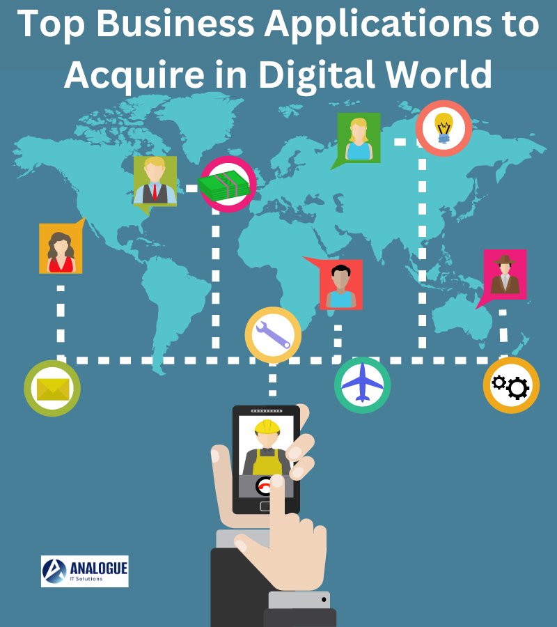 Top Business Applications to Acquire in Digital World | by Analogue IT ...