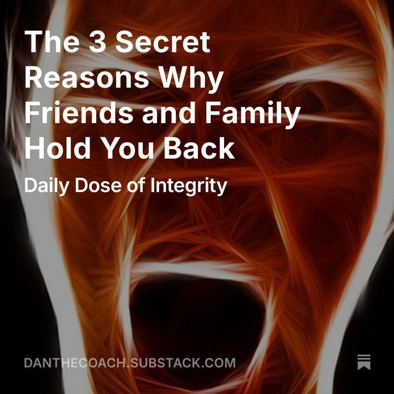 The 3 Secret Reasons Why Friends and Family Hold You Back | by Daniel ...