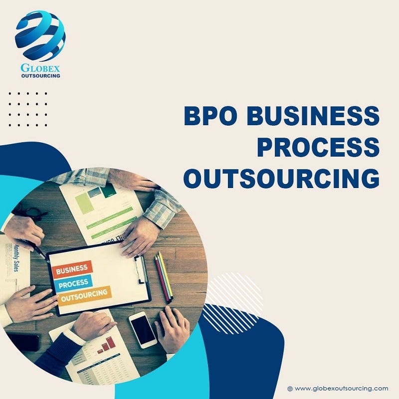 BPO Business Process Outsourcing — Globexoutsourcing ...