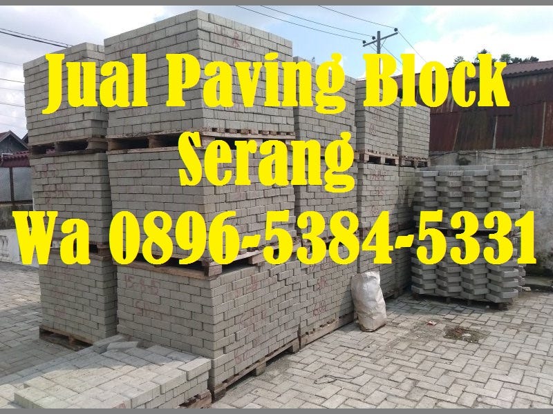 Ready Stok!!, WA +62 896–5384–5331, Supplier Paving Block Serang, Harga ...