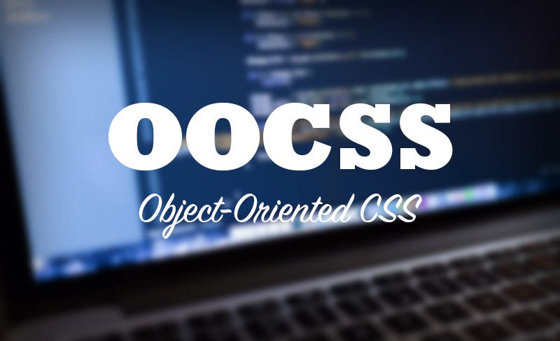 Oocss Nedir Oocss Object Oriented Css By Büşra Memiş Medium