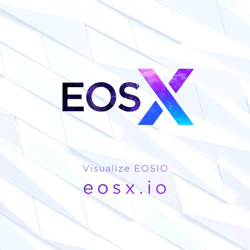 Introducing EOSX — The most advanced block explorer ever created | by ...