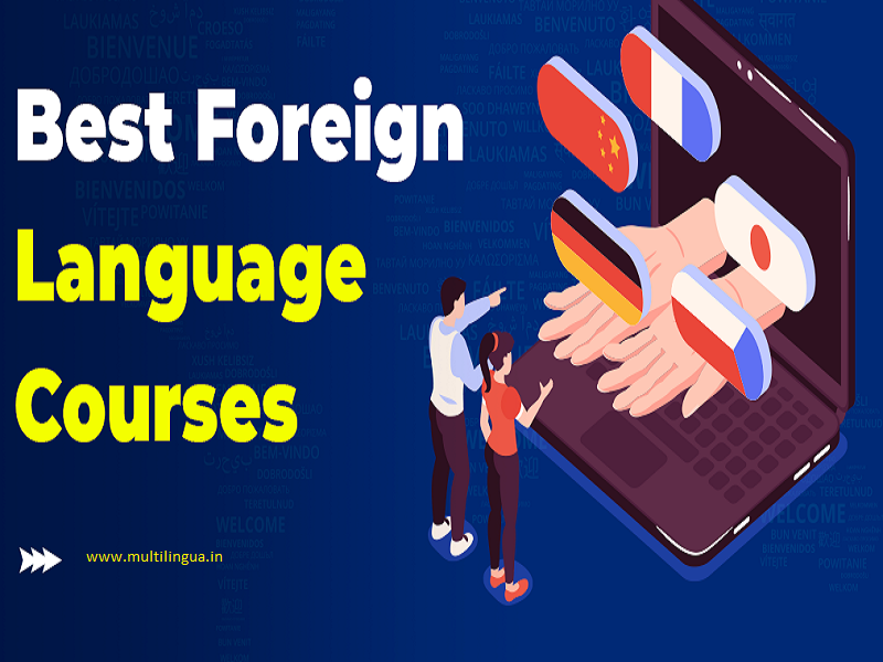 Do You Want to Learn Foreign Language Course in Delhi? - Multilingua ...