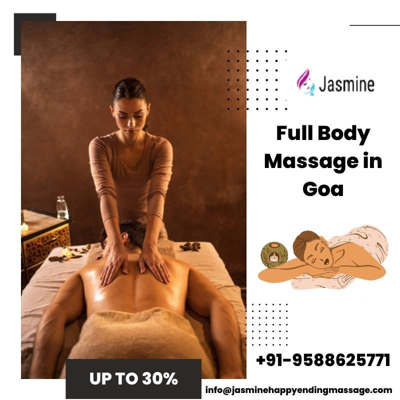 Full Body Massage in Goa | Calangute | Goa - Jasmine Happy Ending ...