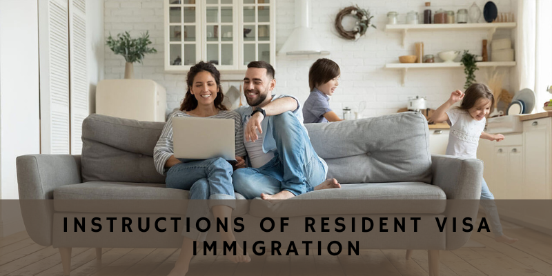 Instructions Of Resident Visa Immigration - ROSS TAYLOR - Medium