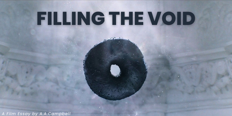 FILLING THE VOID. As film aficionados, we recognise the… | by A A ...