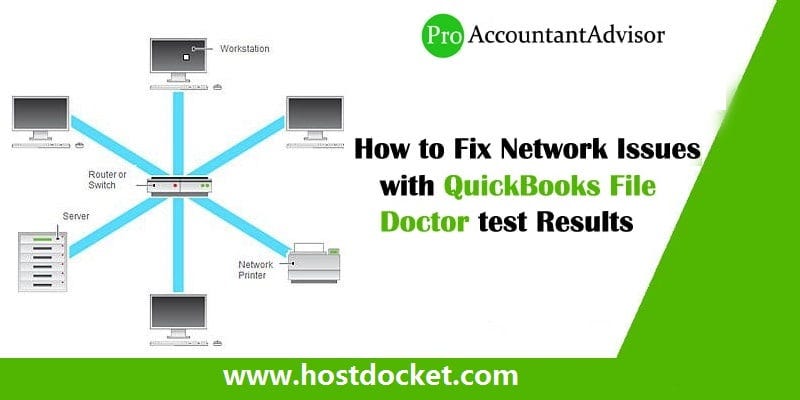 How to resolve network issues with QuickBooks file doctor test results ...