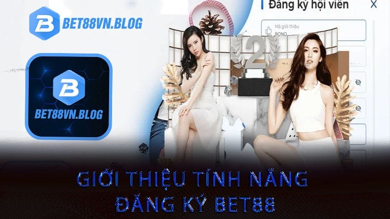 ĐĂNG KÝ BET88 — HƯỚNG DẪN ĐĂNG KÝ TÀI KHOẢN NHANH CHÓNG - Bet88 - Medium