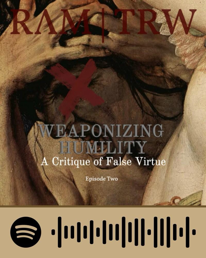 Weaponizing Humility. A Critique of False Virtue | by The Trident ...