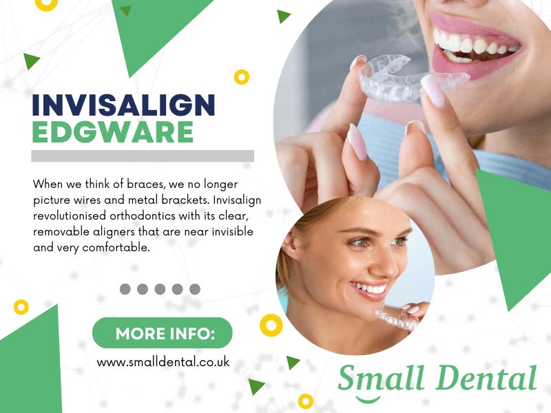 Invisalign Edgware. From General Dentistry to Dental… | by Small Dental ...