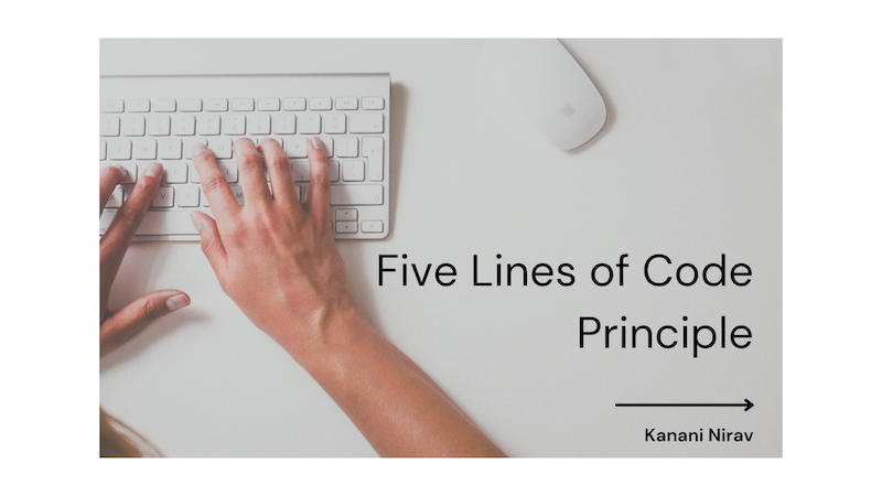 The Five Lines of Code Principle: Why Less is More in Programming | by Kanani Nirav | Medium