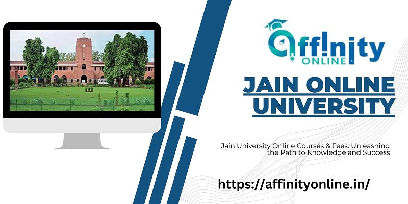 Jain University Online Courses & Fees: Unleashing the Path to Knowledge ...