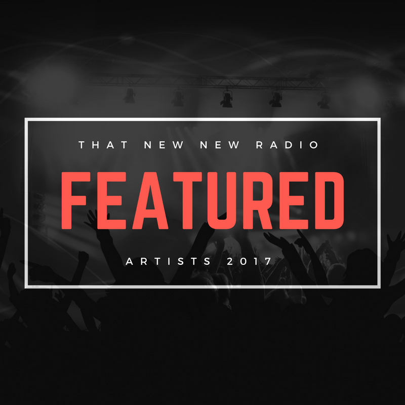 Introducing That New New Radio’s Featured Artists 2017. | by New New ...