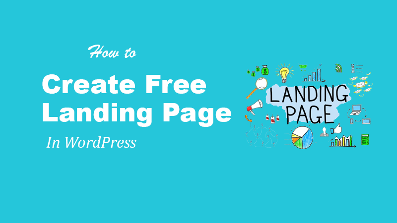 How To Create Landing Page In WordPress Free | by CeeVeeGlobal | Medium