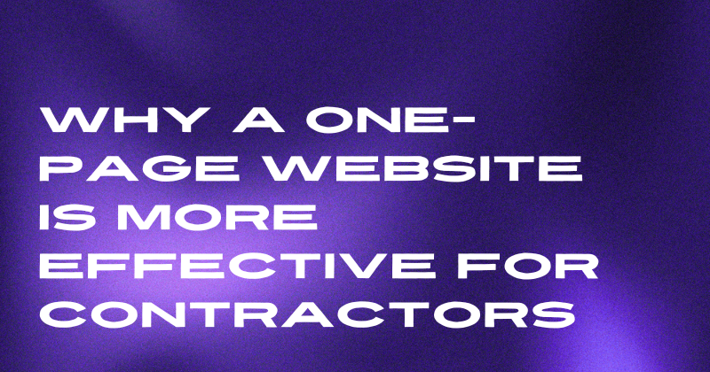 Why a One-Page Website is More Effective for Contractors | by One Page ...