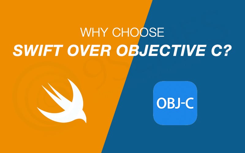 Why Choose Swift Over Objective C? | by 9series Solutions | Medium