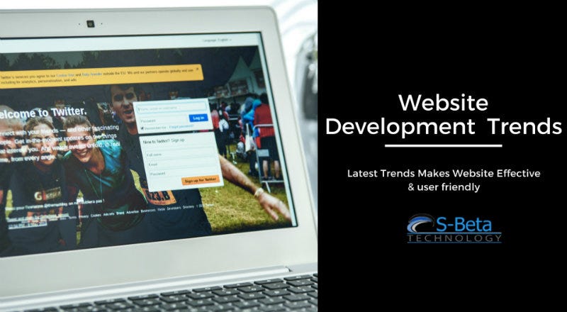 Top Website Development Trends for 2018 | by SBeta Technology | Medium
