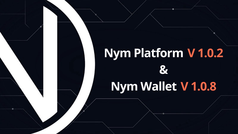 La plateforme Nym v1.0.2 et le wallet Nym v1.0.8 sont sortis ! | by Oheka | No Trust Verify | Medium