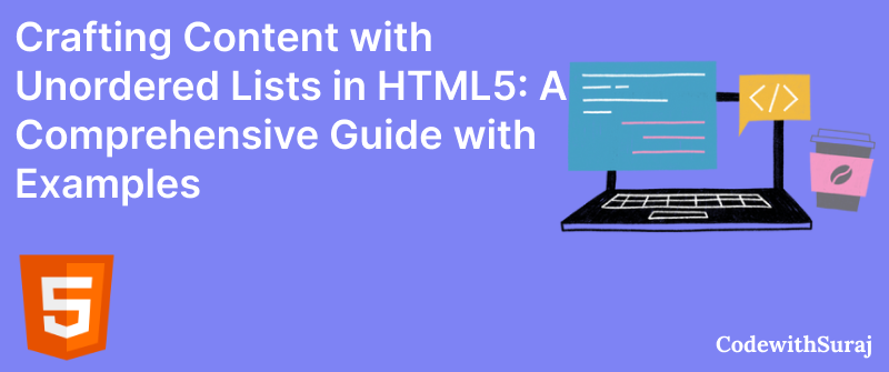 Crafting Content With Unordered Lists In Html5 A Comprehensive Guide 8673