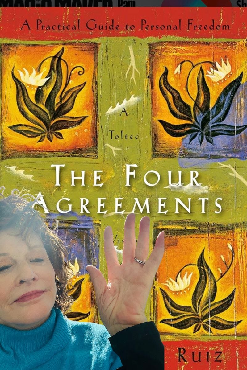 The Four Agreements & The Mastery of Love — Through the Eyes of a ...