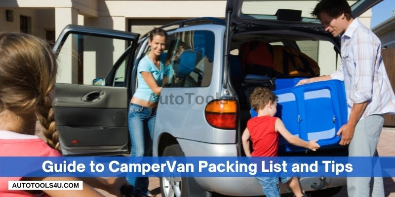 Camper Packing List — How To Pack and Load Campervan | by Autotools4u ...