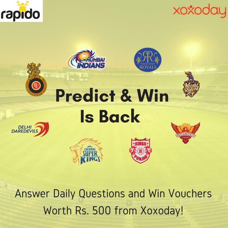 IPL #Predict&Win is Back — Participate and Win Freebies | by Rapido ...
