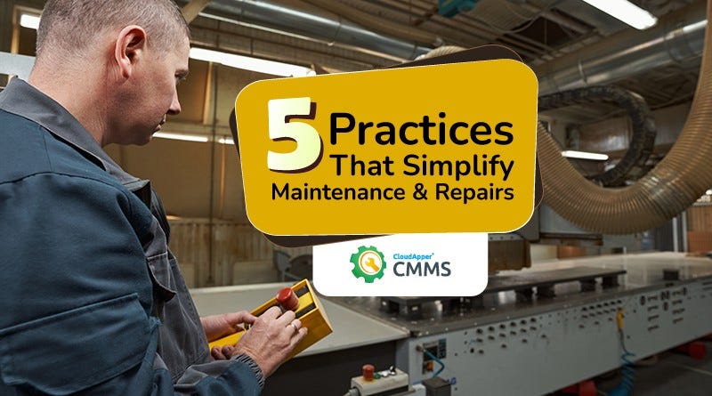 5 Ways Organizations Simplify Equipment Maintenance and Repairs | by ...