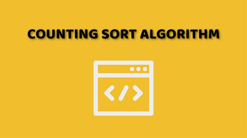 Sorting Algorithms 101: Counting Sort | by Shruti Pokale | Jun, 2025 ...