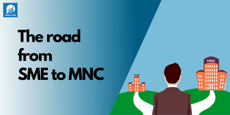 The road from SME to MNC. Those days are no more when every… | by Abbe ...